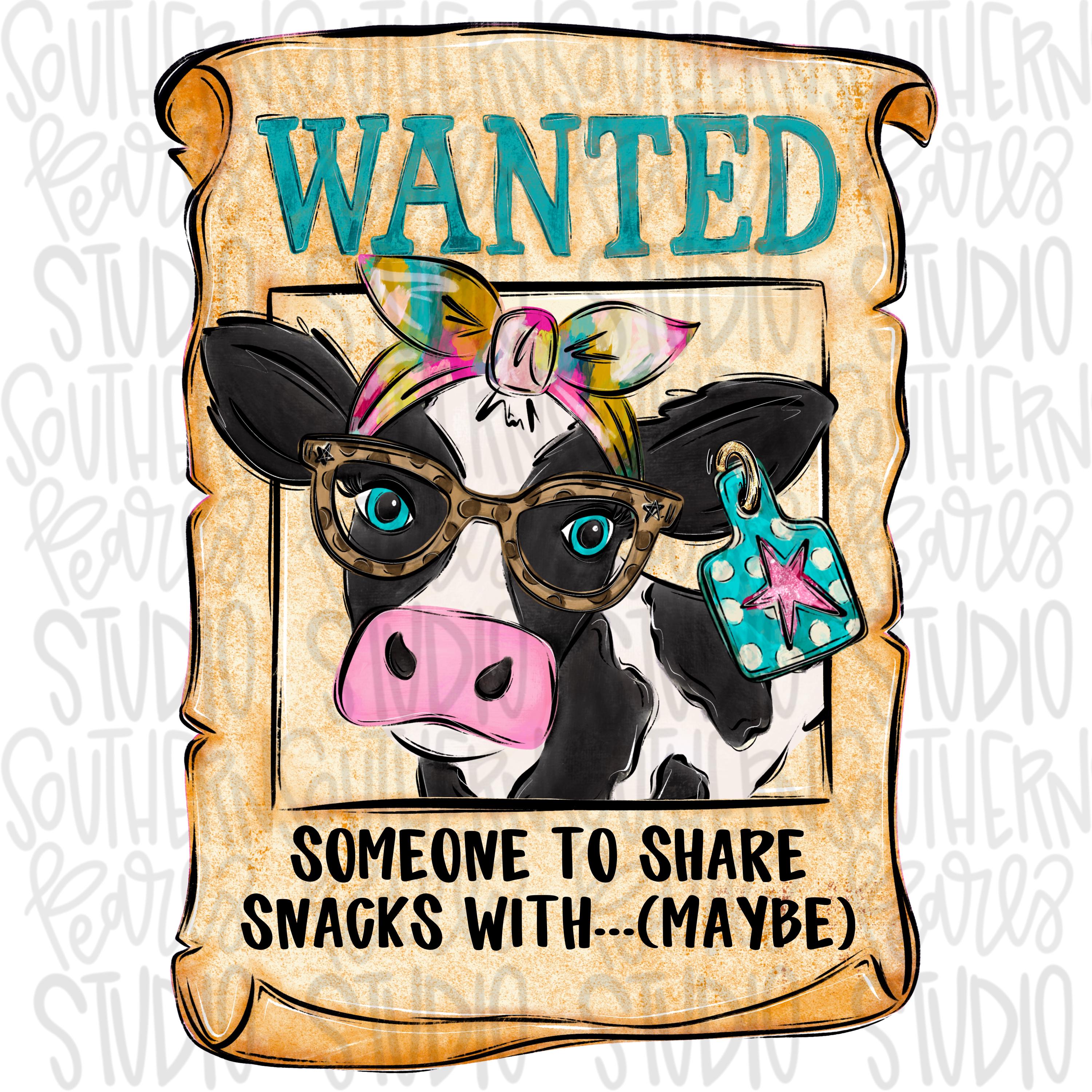 Wanted…someone to share snacks with | girl cow | wanted sign | valenti ...